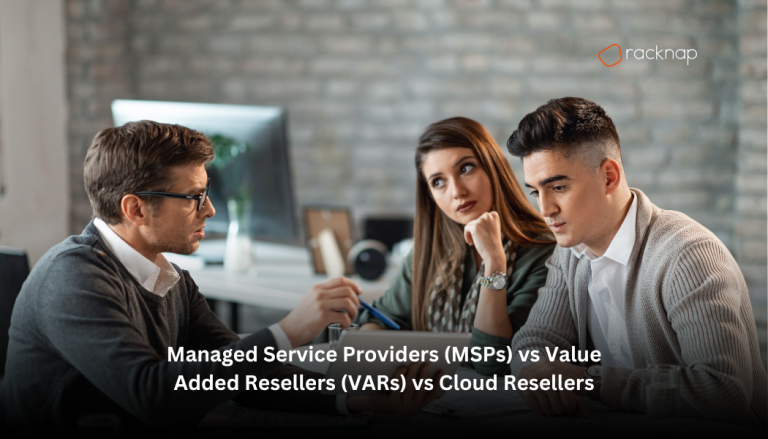 MSPs, VARs and Resellers: What makes them different? - RackNap Blog - A Guide to Automate Web ...